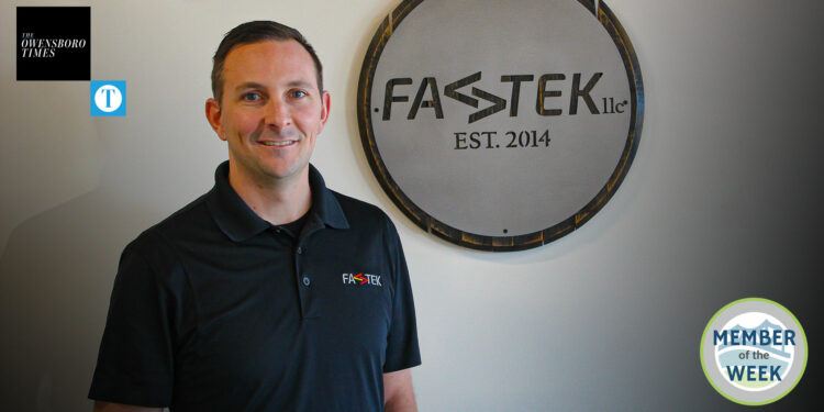 Chamber Member of the Week: Fastek – Greater Owensboro Chamber of Commerce